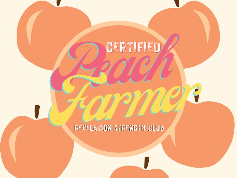 Certified Peach Farmer - 8 Week Program – revstrengthclub